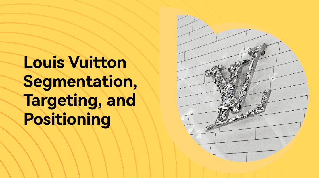 Louis Vuitton Segmentation, Targeting, and Positioning | Boardmix Louis Vuitton Segmentation, Targeting, and Positioning | Boardmix
